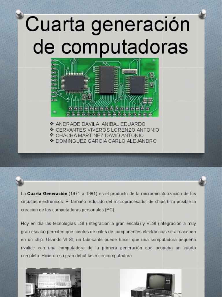 Cuarta Generacion de Computadoras | PDF | Microprocesador | Integración a gran escala