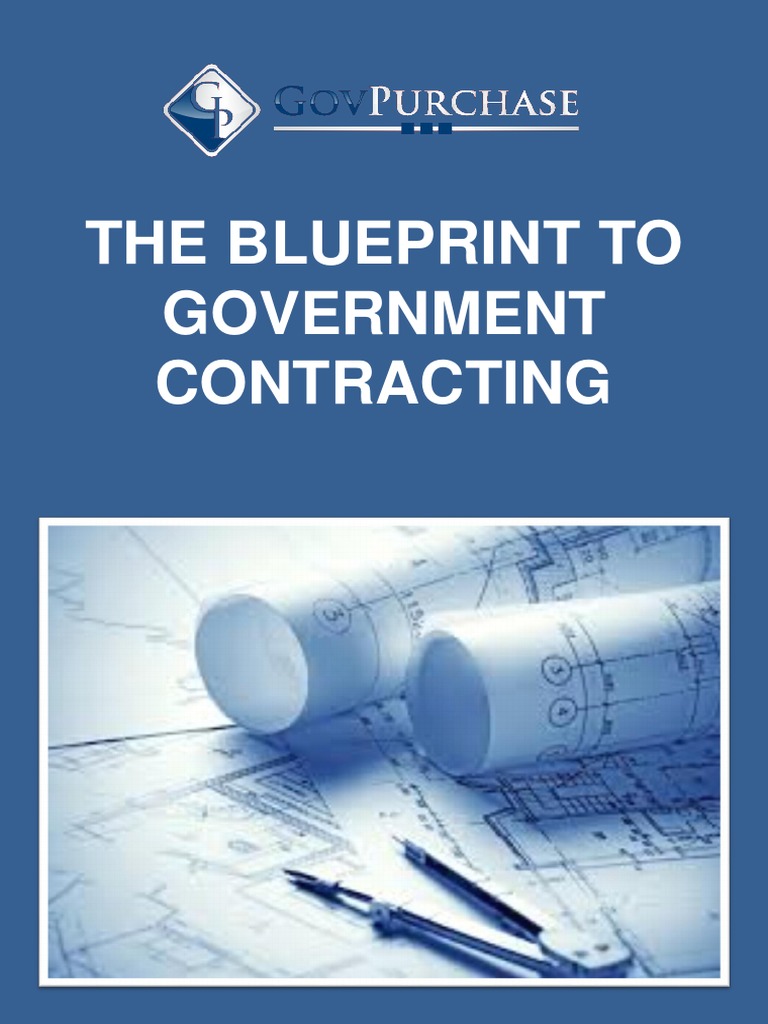 The Blueprint To Government Contracting | Download Free PDF ...