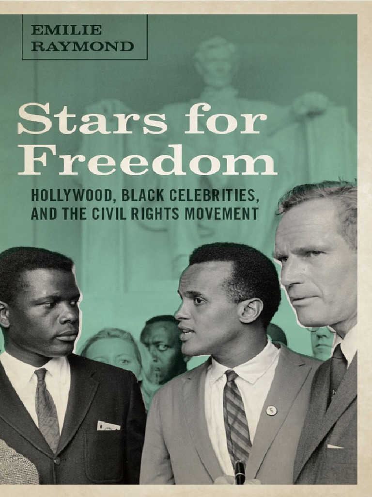 Stars For Freedom: Hollywood, Black Celebrities, and The Civil Rights ...