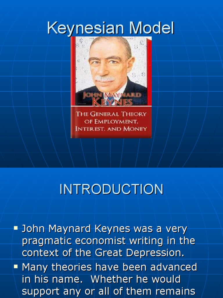 Keynesian Model.ppt | Keynesian Economics | Great Depression