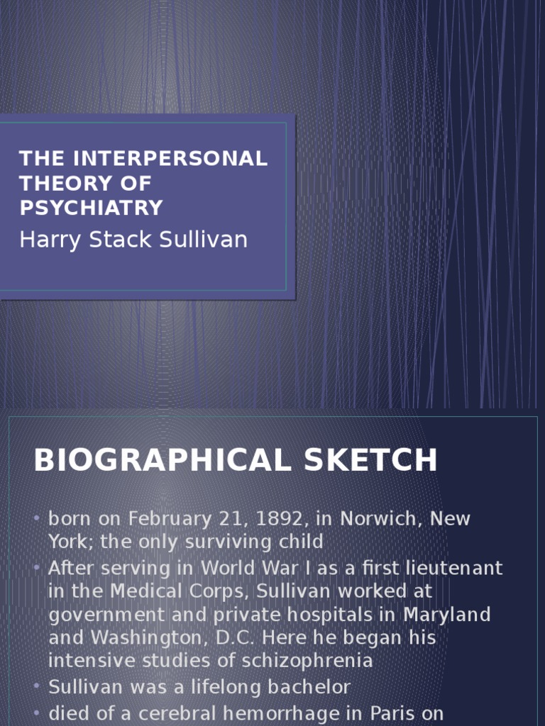 Harry Stack Sullivan | Interpersonal Relationships | Psychotherapy