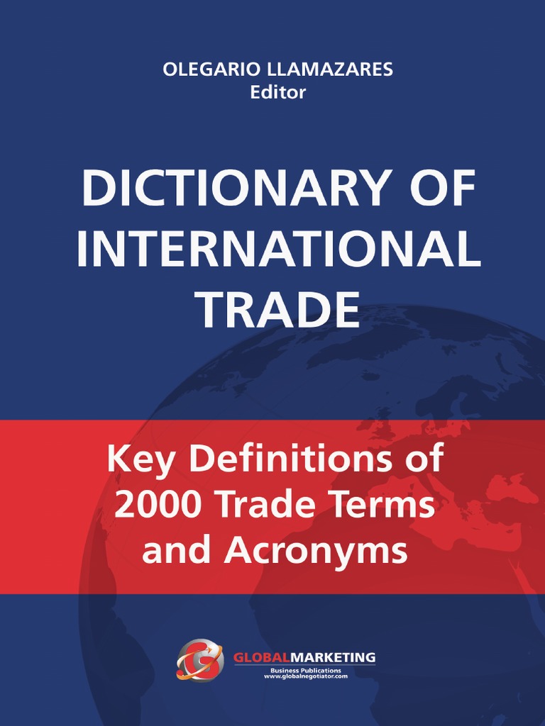 Dictionary of International Trade | PDF | Letter Of Credit | Cargo