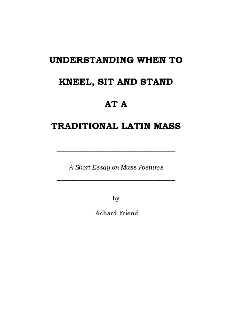 Understanding When To Kneel, Sit and Stand at A Traditional Latin Mass ...