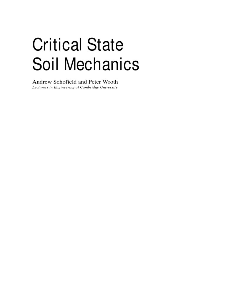 Critical State Soil Mechanics: Andrew Schofield and Peter Wroth | PDF ...
