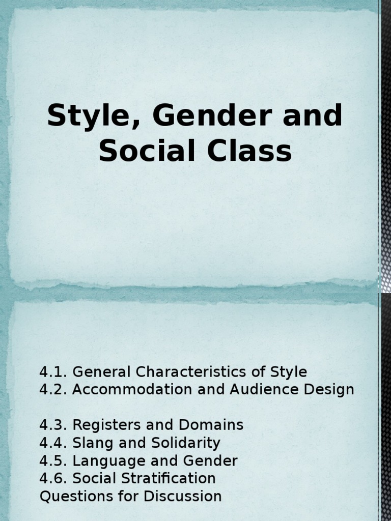 Style, Gender and Social Class | PDF | Sociolinguistics | Slang