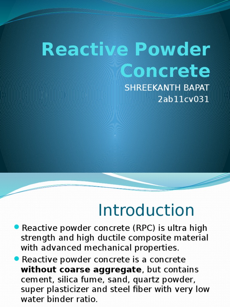 Seminar Presentation PPT On Reactive Powder Concrete Civil Engineering ...
