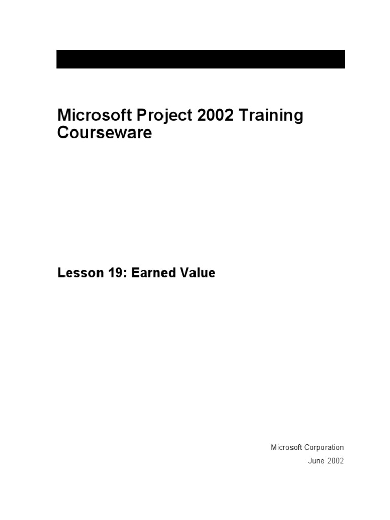 Microsoft Project 2002 Training Courseware: Lesson 19: Earned Value | PDF | Software | Computing