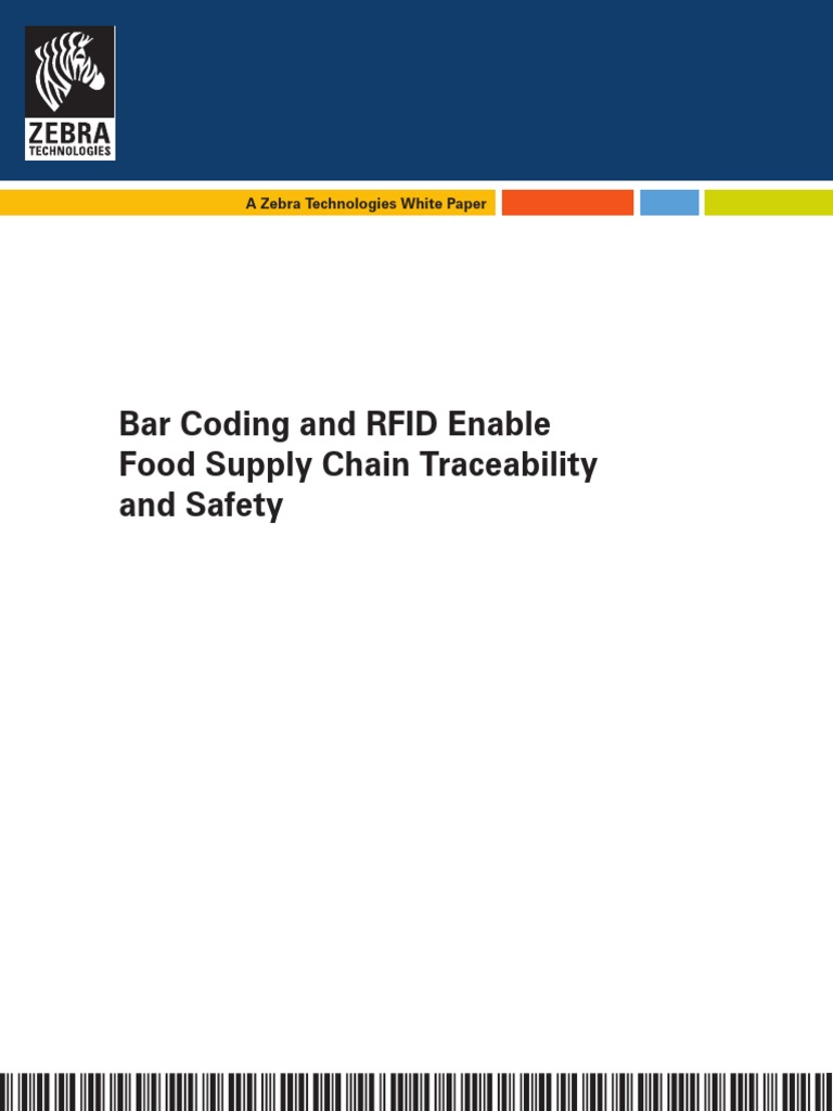 Bar Coding and RFID Enable Food Supply Chain Traceability and Safety ...