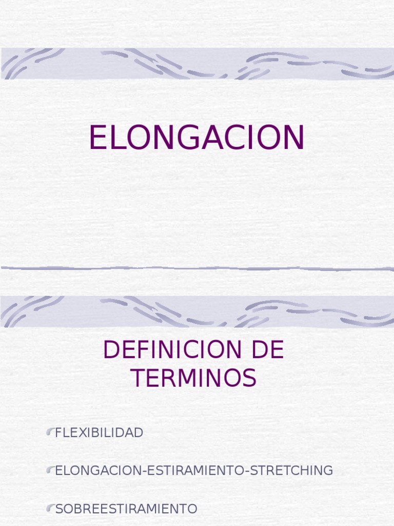 Guía de Elongación y Flexibilidad | PDF | Flexibilidad (anatomía) | Músculo