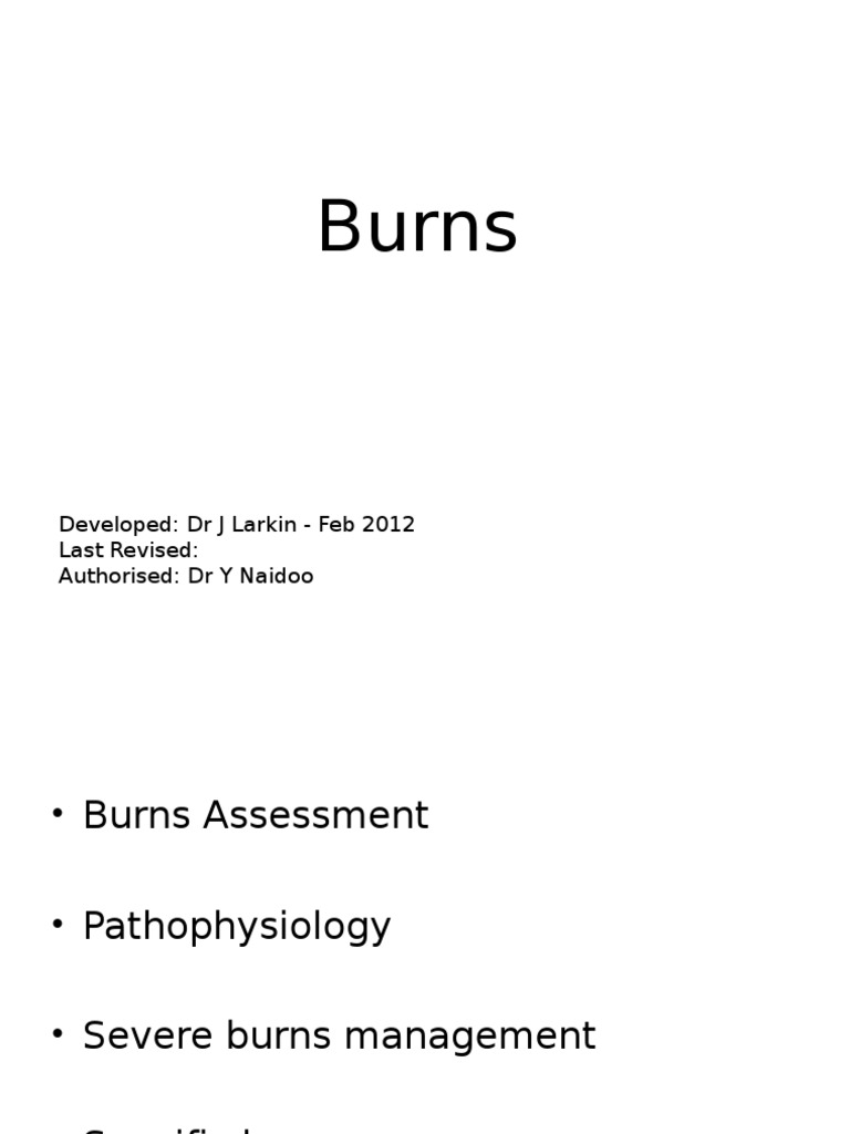 Burns Assessment | PDF | Burn | Clinical Medicine