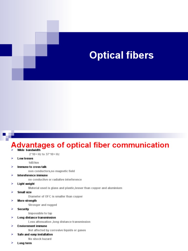 Advantages and Signal Degradation in Optical Fiber Communication: A ...