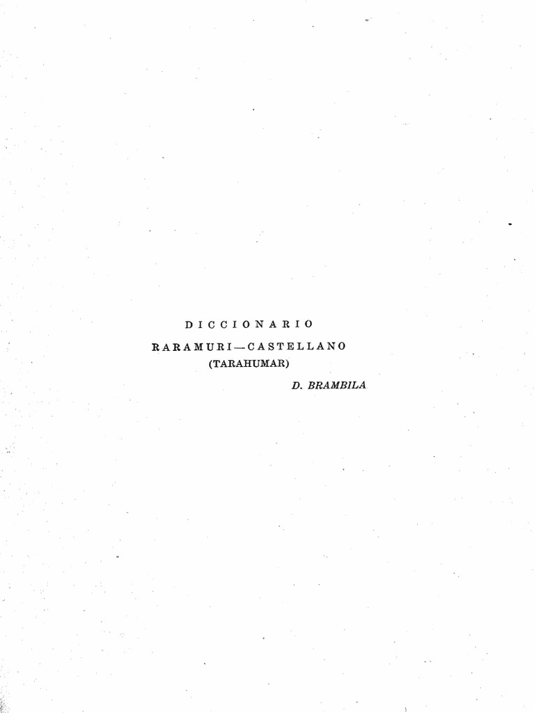 David Brambila Diccionario Tarahumara-Castellano PDF | PDF