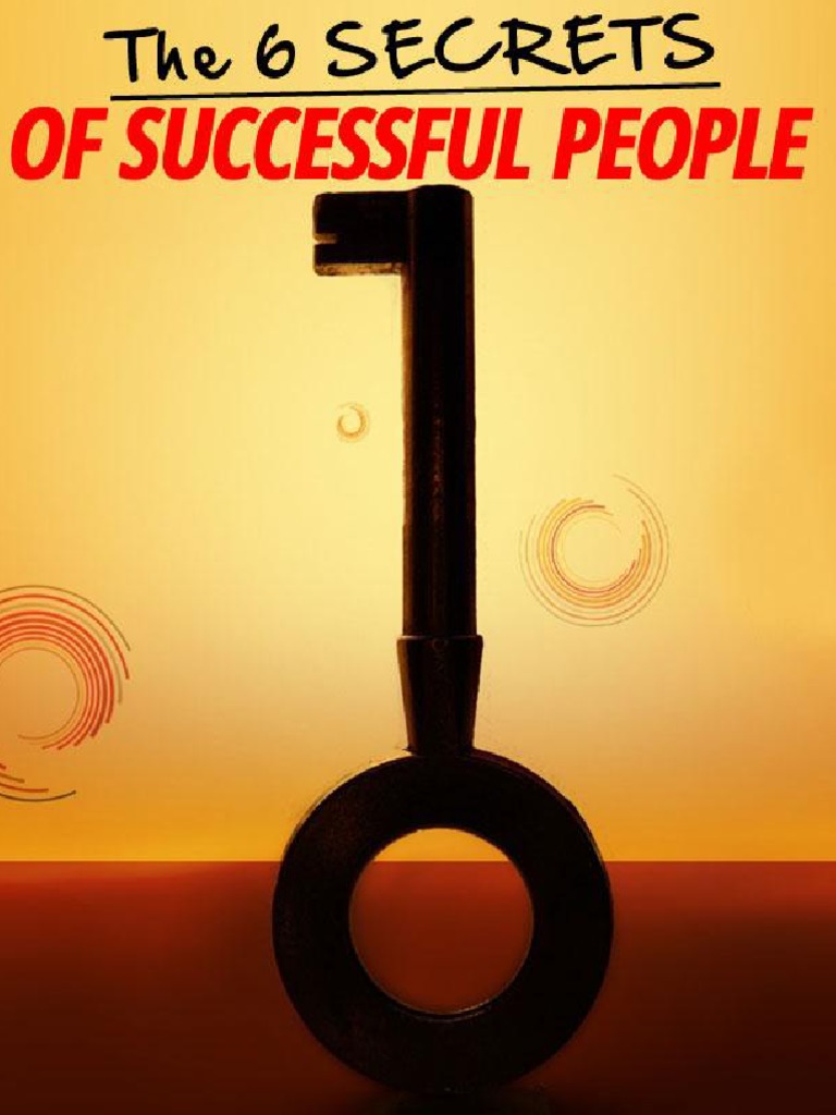 The 6 Secrets of Successful People | Download Free PDF | Mind ...