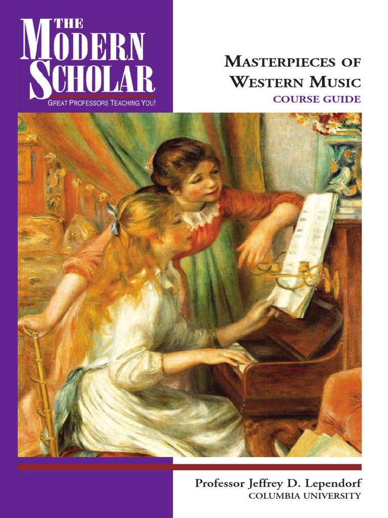Modern Scholar - Masterpieces of Western Music Course Guide | PDF ...