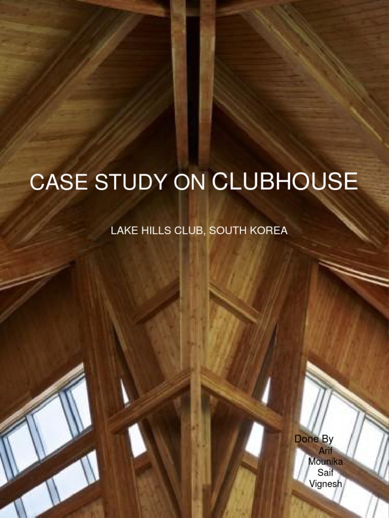 Lake Hills Clubhouse Design Case Study | PDF | Roof | Nature