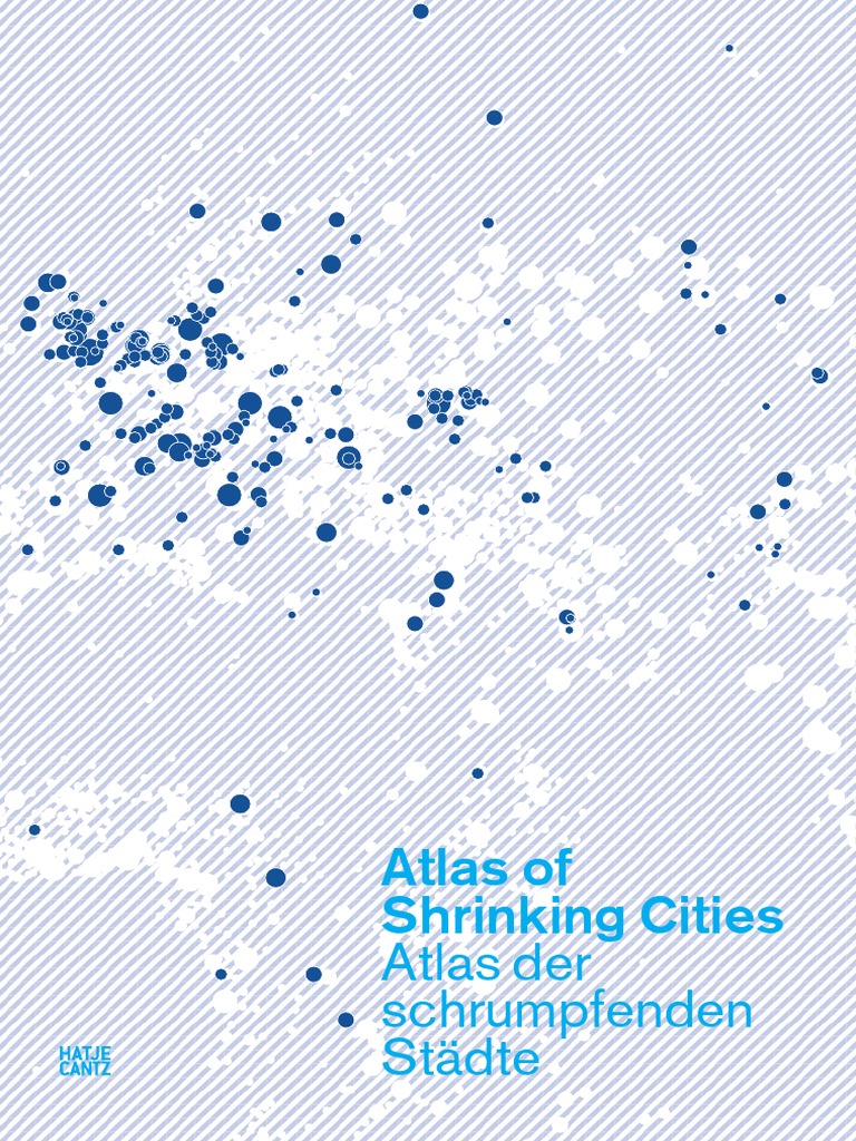 Shrinking Cities: Causes and Impacts | PDF | Environmental Social ...