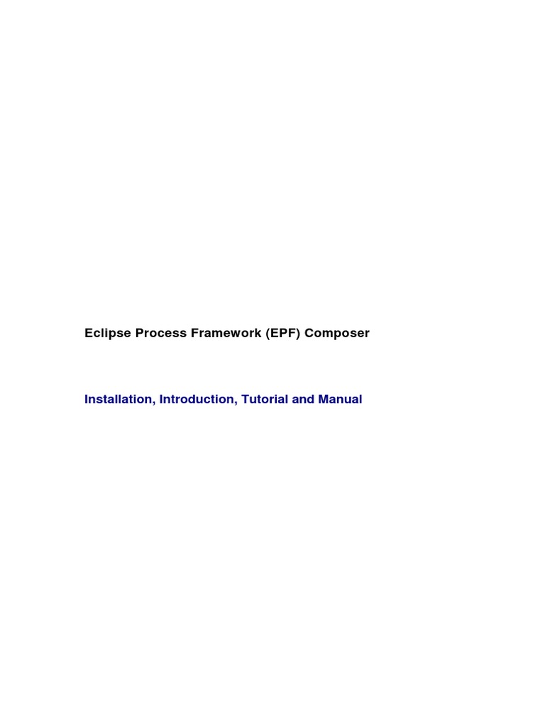 Eclipse Process Framework Epf Composer Pdf Library Computing