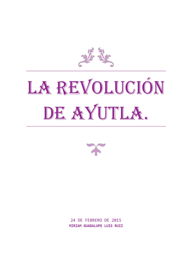 La Revolucion de Ayutla | Política | México