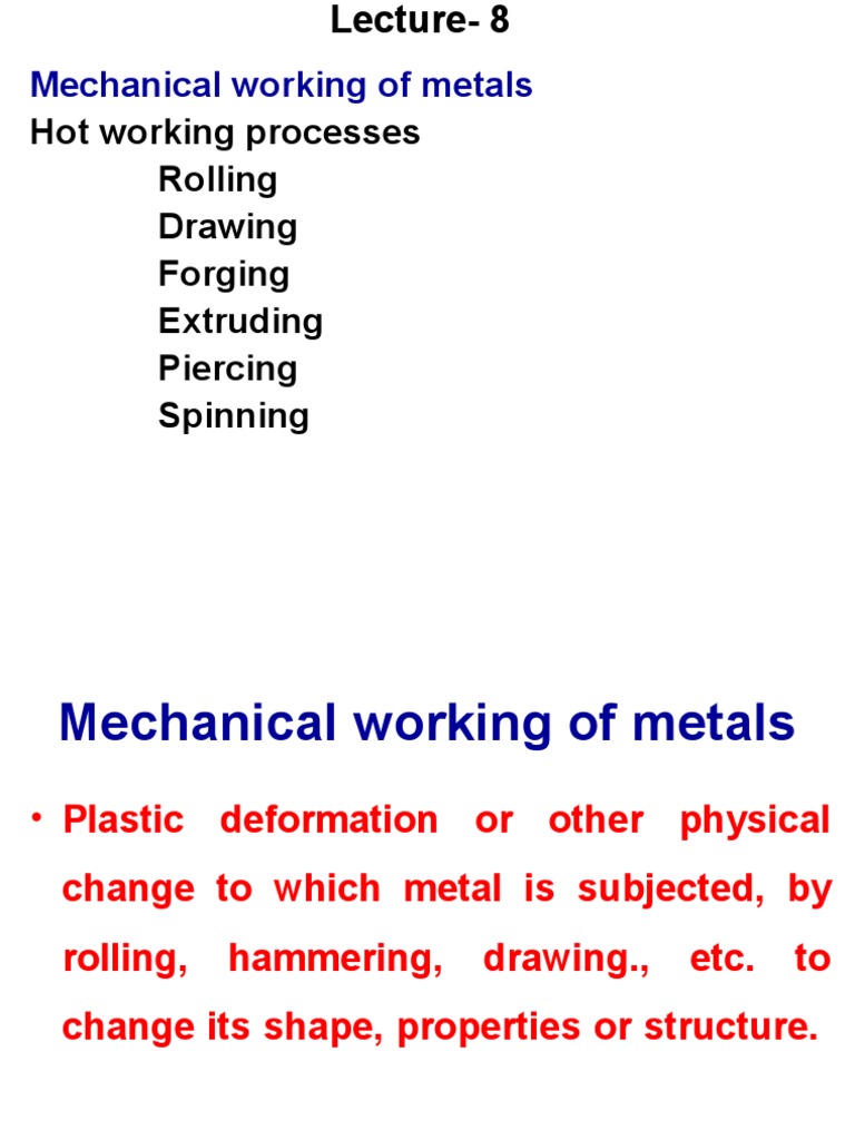 Hot Working Processes of Metals | PDF | Rolling (Metalworking) | Extrusion