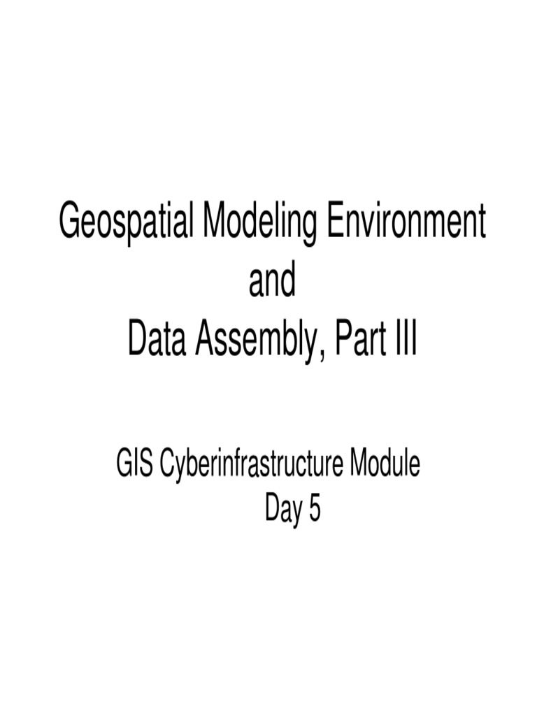Geospatial Modeling Environment | Arc Gis | Geographic Information System
