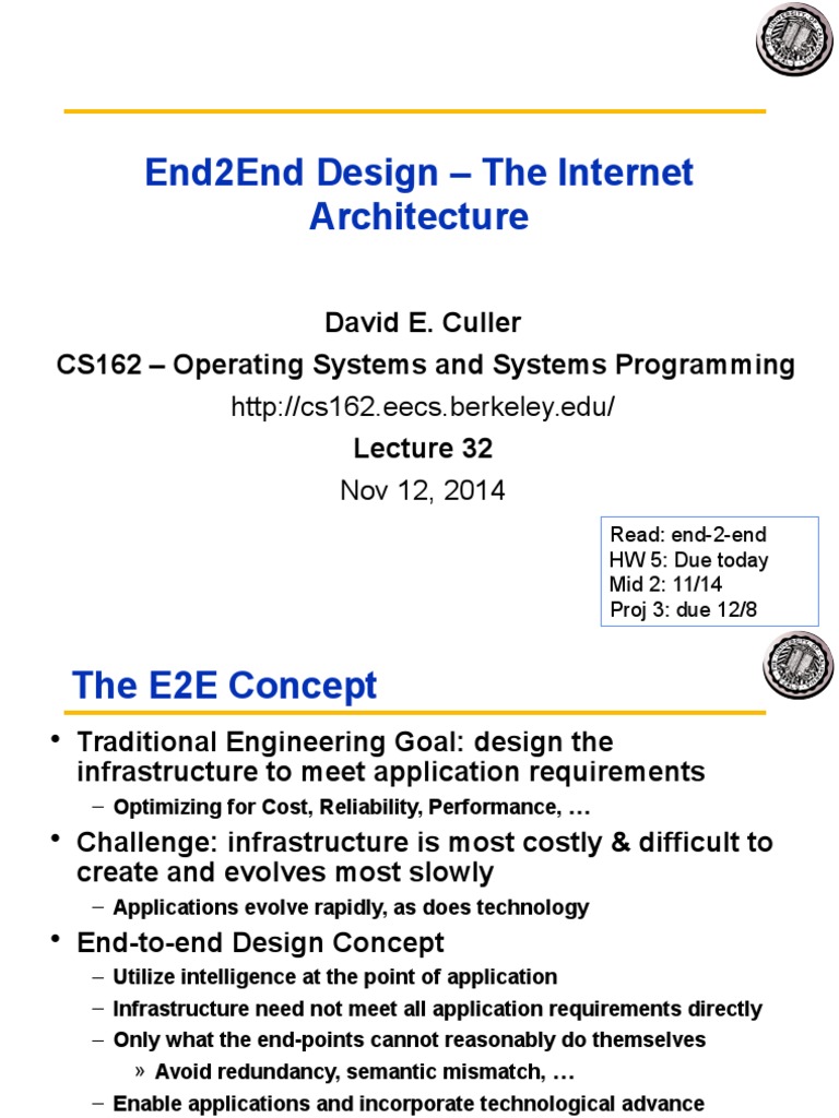End2end Design The Internet Architecture David E Culler Cs162 Operating Systems And 