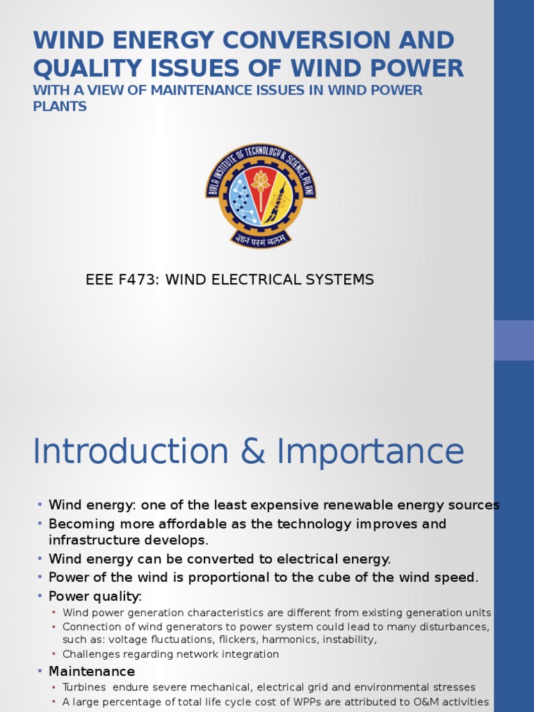 Wind Energy Conversion and Quality Issues of Wind Power With A View of ...