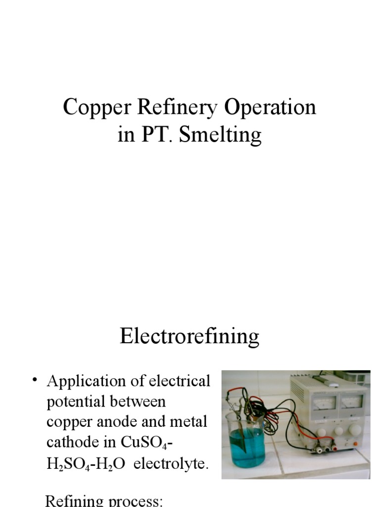 Copper Refining for Industry Experts | PDF | Anode | Cathode