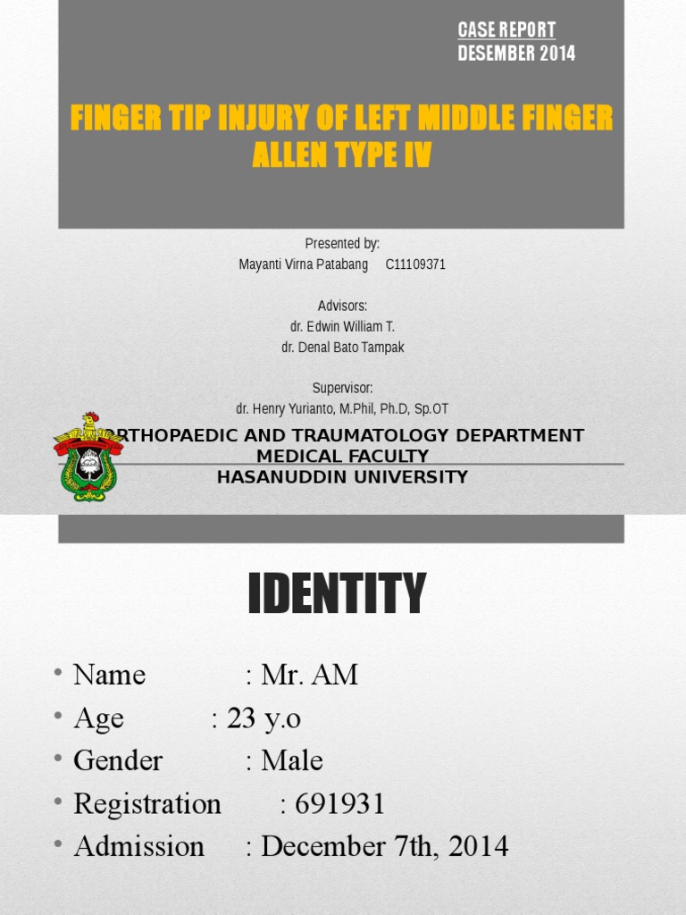 Case Report Finger Tip Injury | PDF | Finger | Hand