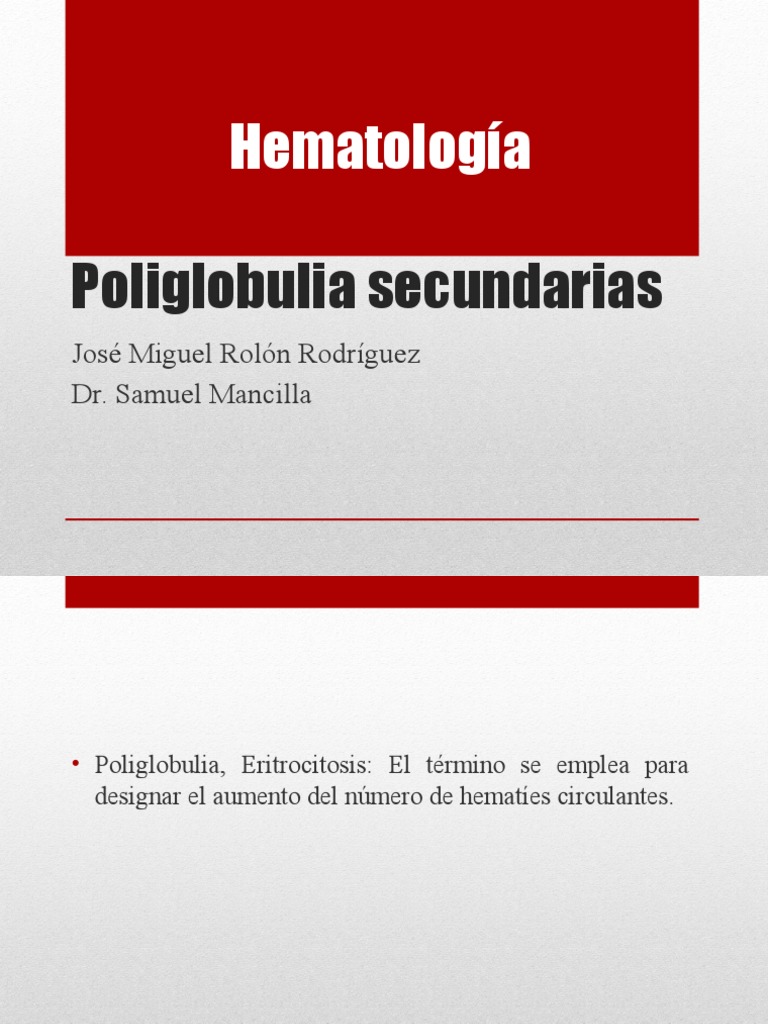 Poliglobulia Secundaria: Causas y Tratamiento | PDF | Medicina ...