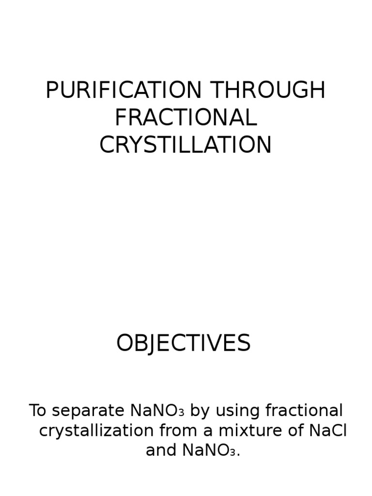 Fractional Crystallization of NaNO3 | PDF | Crystallization | Solubility