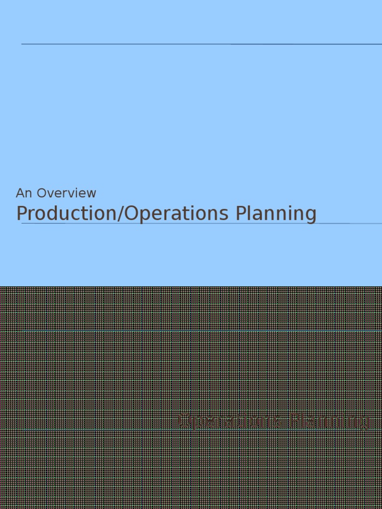 Production/Operations Planning: An Overview | Download Free PDF ...