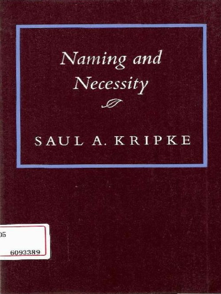 Saul Kripke - Naming and Necessity | Postmodernism | Philosophical ...