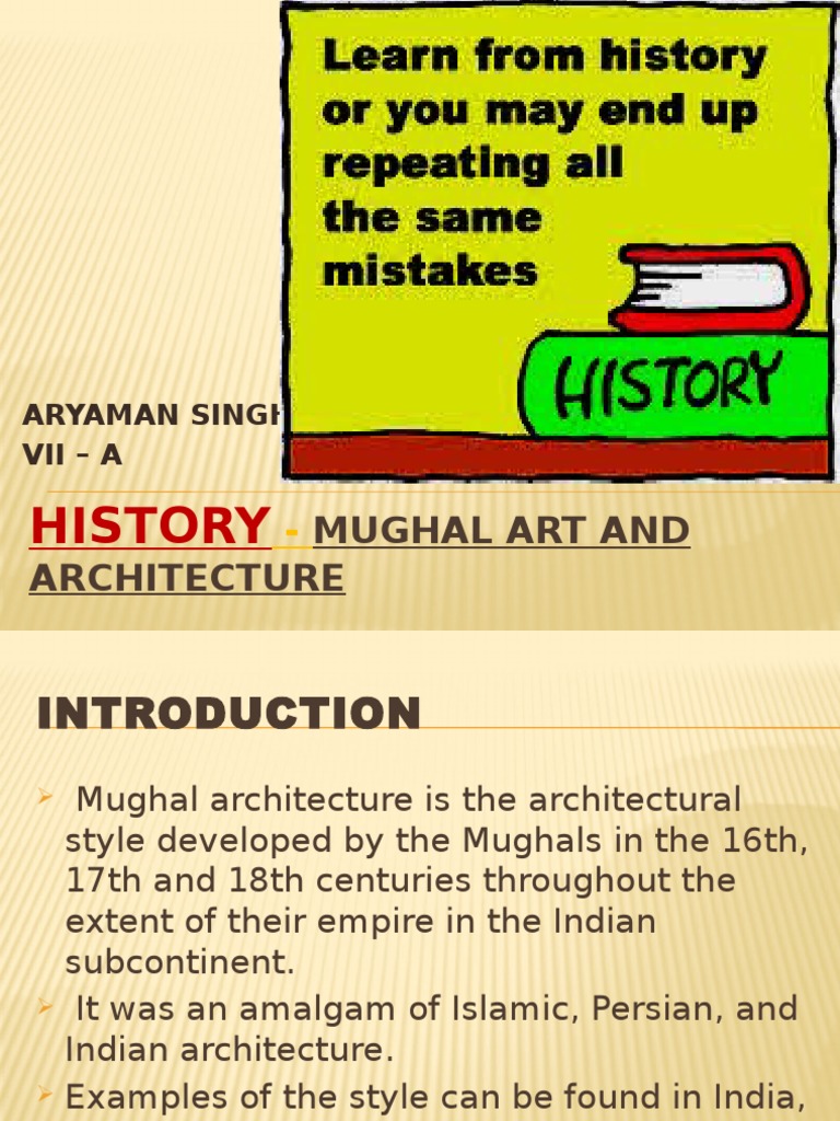 History - Mughal Art and Architecture | PDF | Mughal Empire | Muslim ...