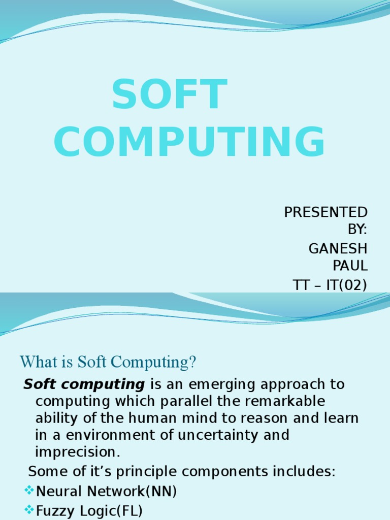 Soft Computing Techniques for Real World Problems | PDF | Genetic ...