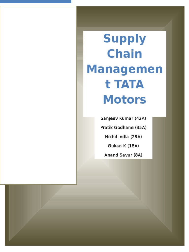 Tata Motors Supply Chain Overview | PDF | Supply Chain | Enterprise ...
