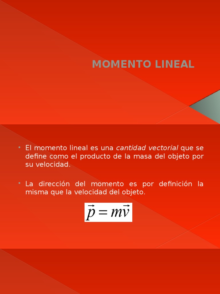 Momento Lineal | PDF | Momento angular | Impulso