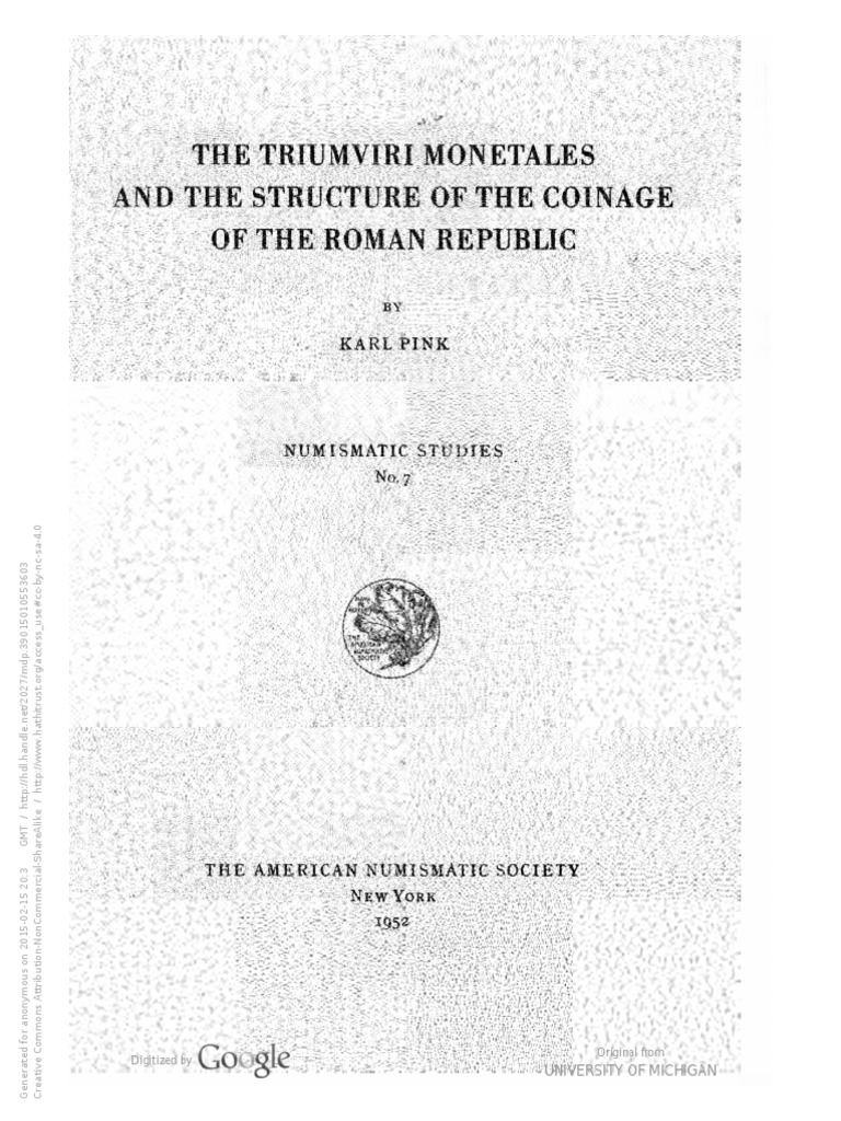 The Triumviri Monetales and The Structure of The Coinage of The Roman ...