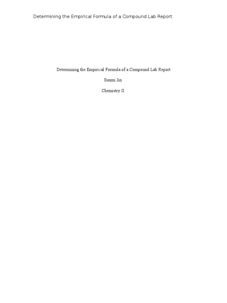 Determining The Empirical Formula of A Compound Lab Report | PDF ...