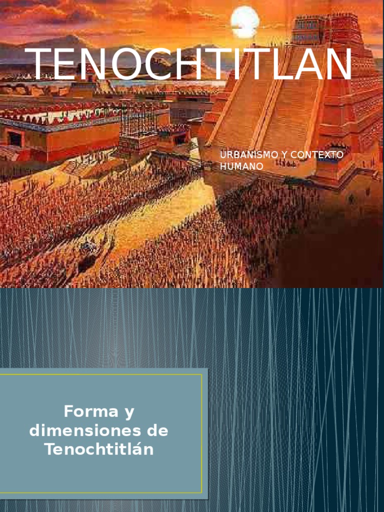 Tenochtitlan | PDF | azteca | Naturaleza