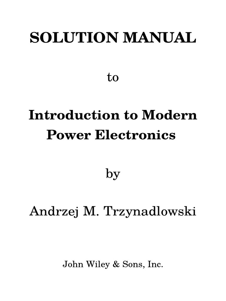Solution Manual: Introduction To Modern Power Electronics | PDF