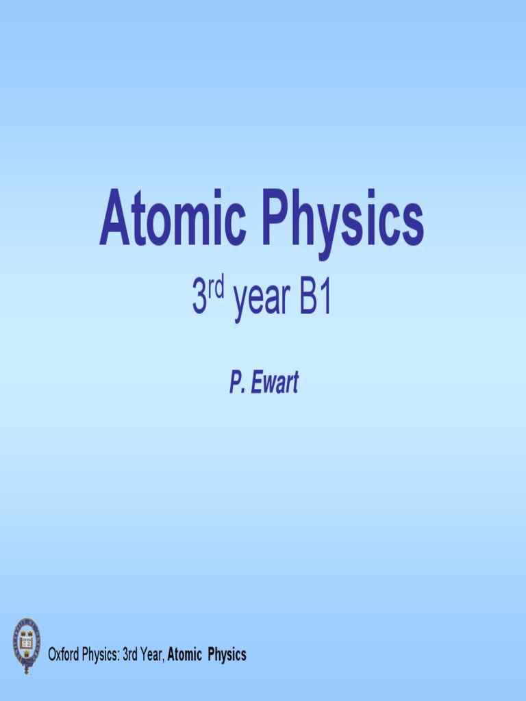 Atomic Physics Lecture PPT Slides 1 - 8 | PDF