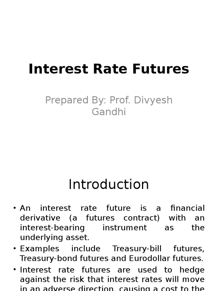 Interest Rate Future | PDF | Futures Contract | Bonds (Finance)