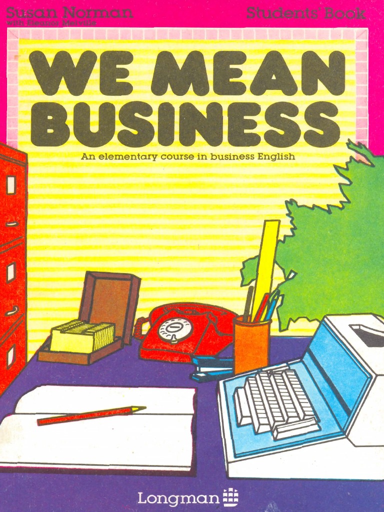 Longman Press 1-1 We Mean Business Student's Book PDF | PDF