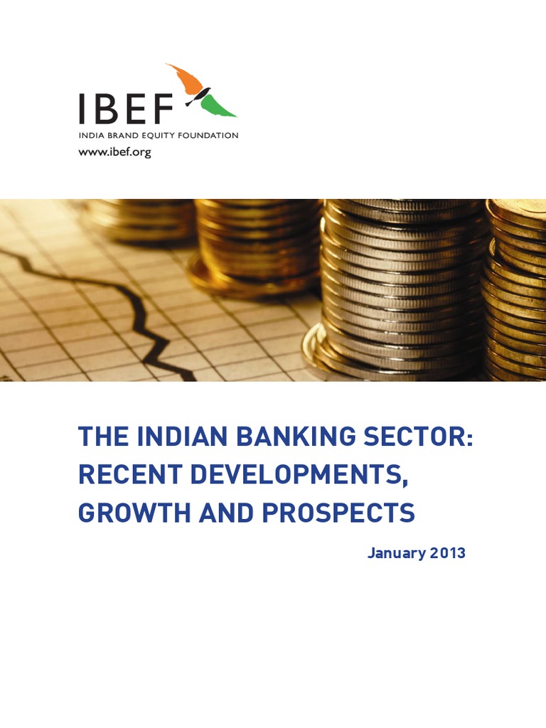 The Indian Banking Sector: Recent Developments, Growth and Prospects ...