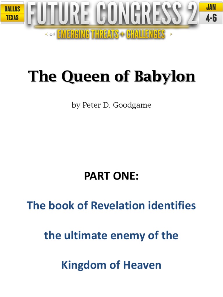 The Queen of Babylon: by Peter D. Goodgame | PDF | Eve | Antichrist