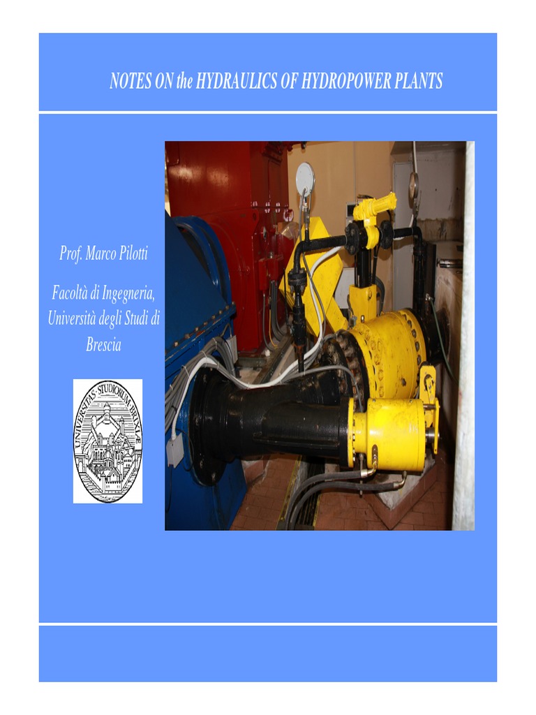 Hydraulics of Hydropower Plants | PDF | Spillway | Turbine