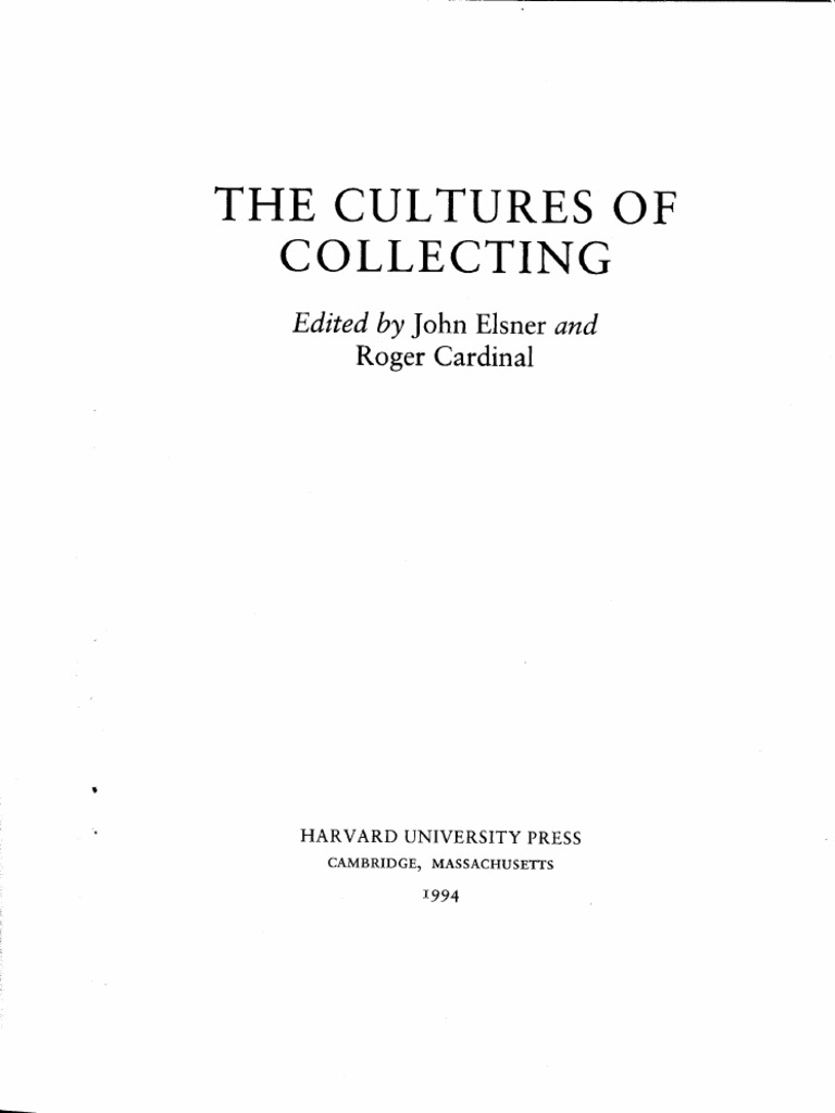 The Cultures of Collecting | PDF