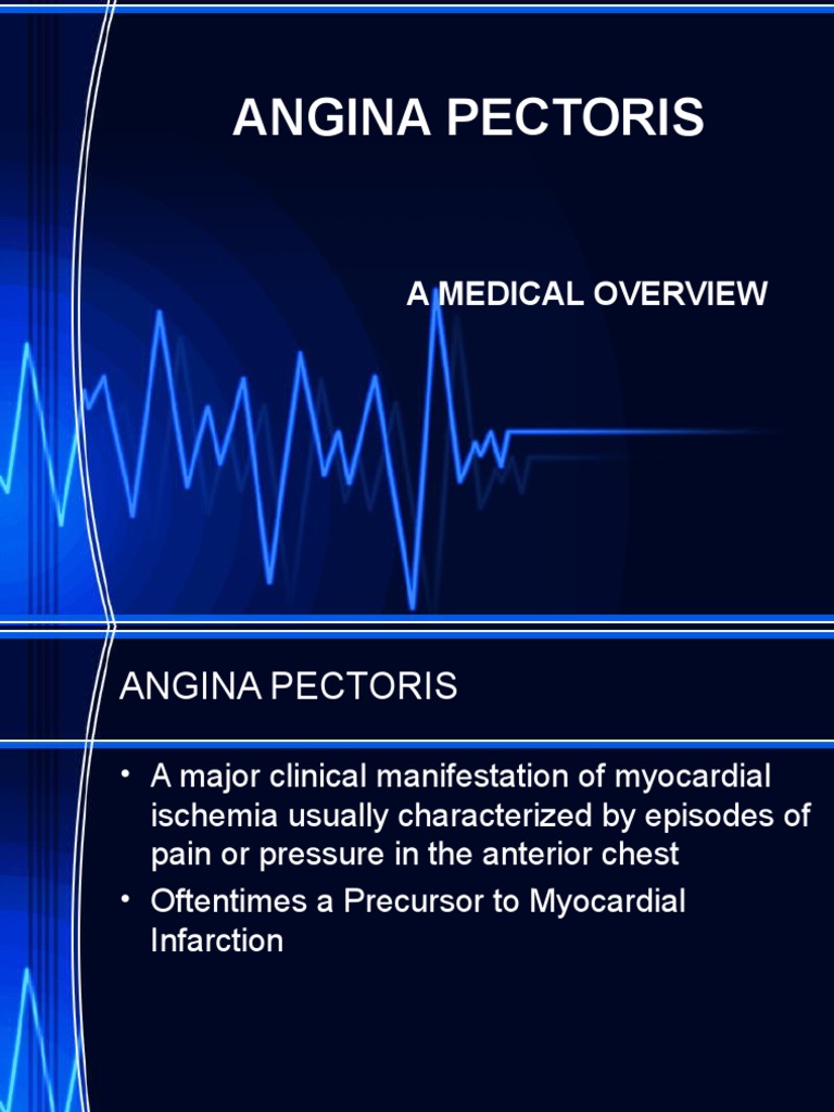 Angina Pectoris: A Medical Overview | PDF | Angina Pectoris | Cardiology