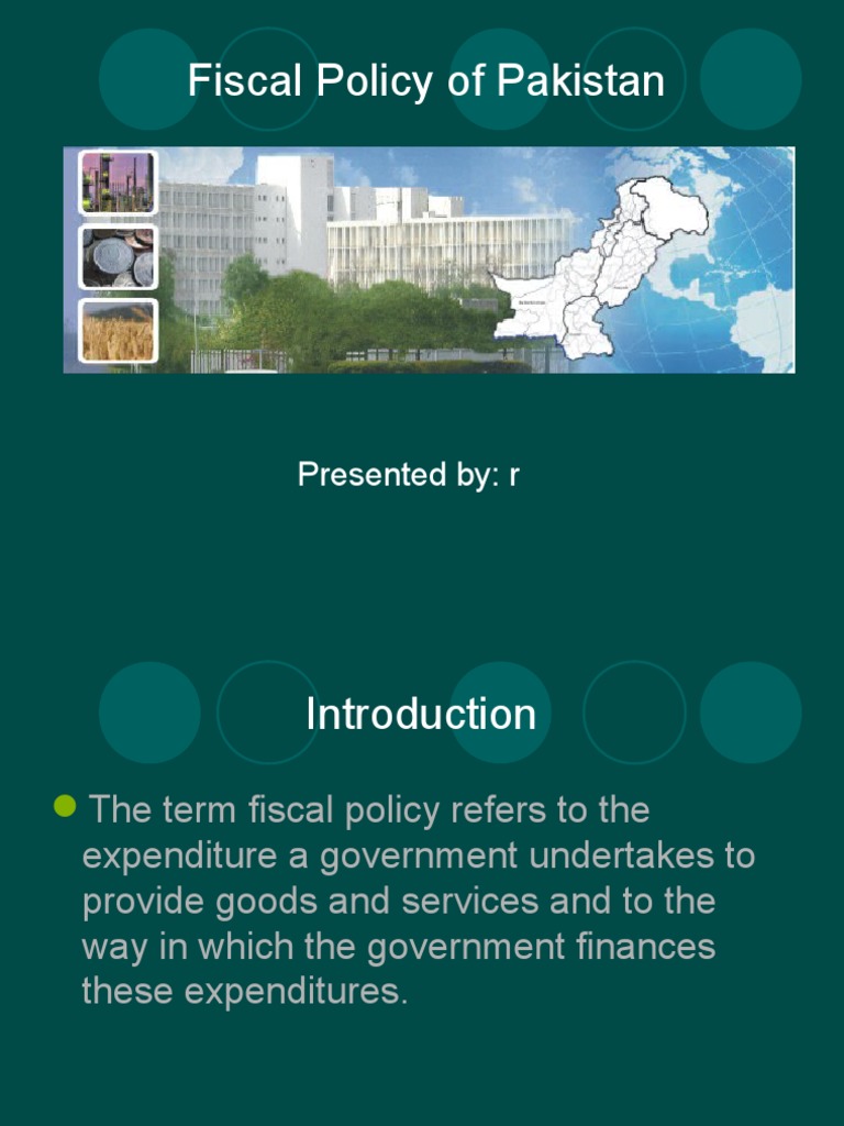 Fiscal Policy Pakistan | PDF | Fiscal Policy | Taxes