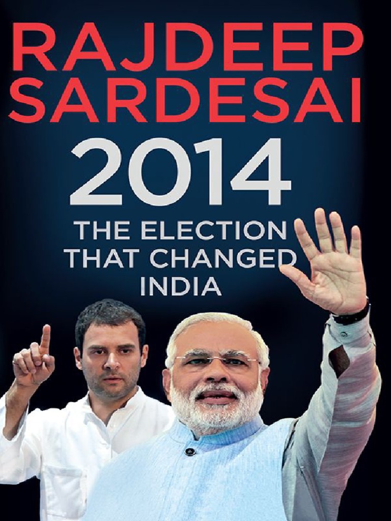 2014-The Election That Changed | PDF | Bharatiya Janata Party | Indian ...